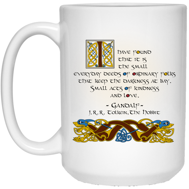 Small Everyday Deeds of Normal Folks - Tolkien Quote Mug | Atomic Mugs
